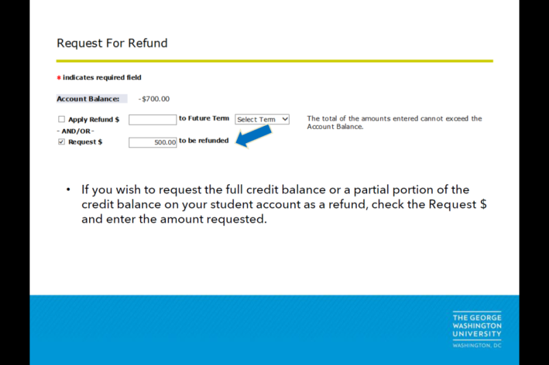 Request a Refund in GWeb | GW Student Accounts | The George Washington ...